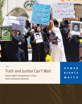Human Rights Developments in Libya Amid Institutional Obstacles | HRW
