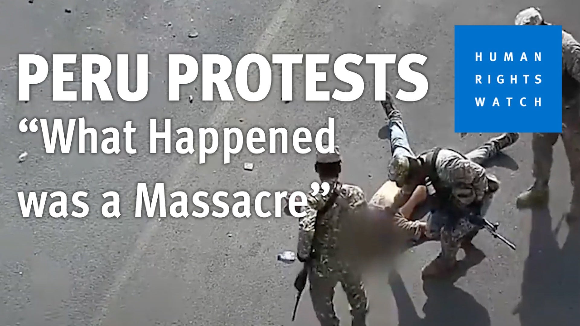 Peru: Egregious Abuses by Security Forces | Human Rights Watch