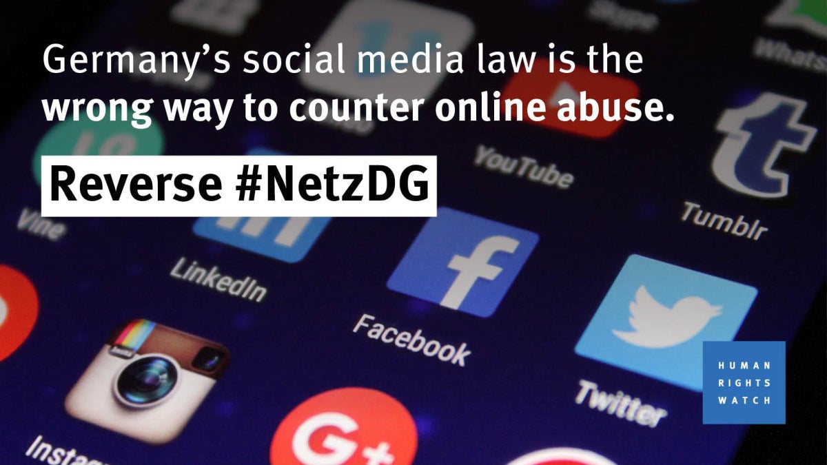 New German Social Media Law Invites Censorship: Daily Brief | Human ...